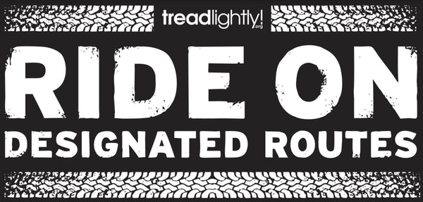 Ride On Designated Routes Window Decal – Tread Lightly!
