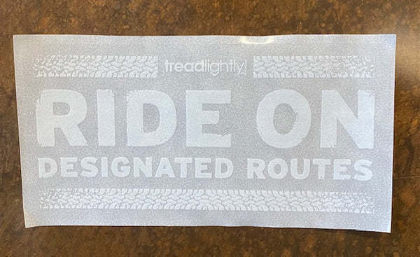 Ride On Designated Routes Window Decal – Tread Lightly!
